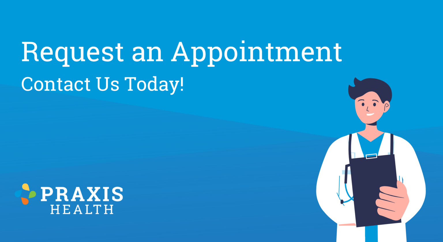 Request an Appointment | Praxis Health | Oregon's leading independent ...